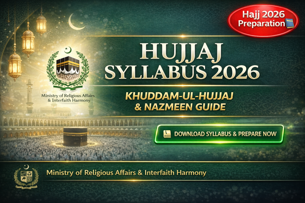 Khuddam‑ul‑Hujjaj & Nazmeen Syllabus 2026 – Complete Guide for Hajj ...